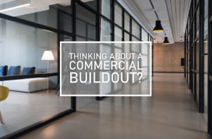 Your Commercial Buildout Done The Right Way
